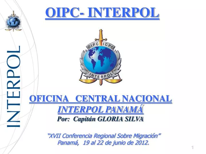 PPT - OIPC- INTERPOL PowerPoint Presentation, free download - ID:4660450