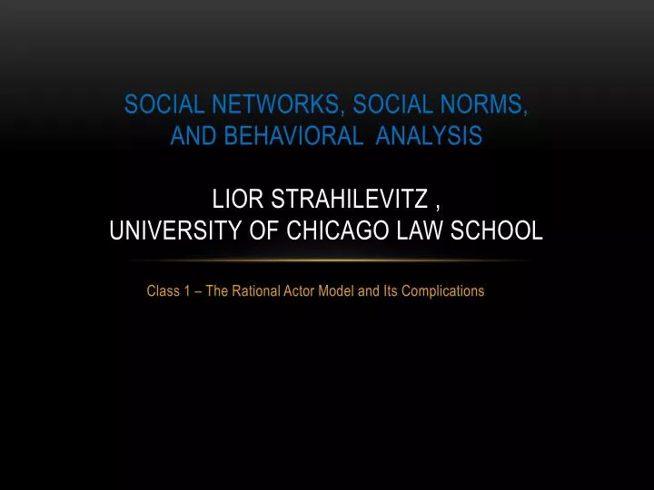 PPT - Class 1 – The Rational Actor Model and Its Complications ...