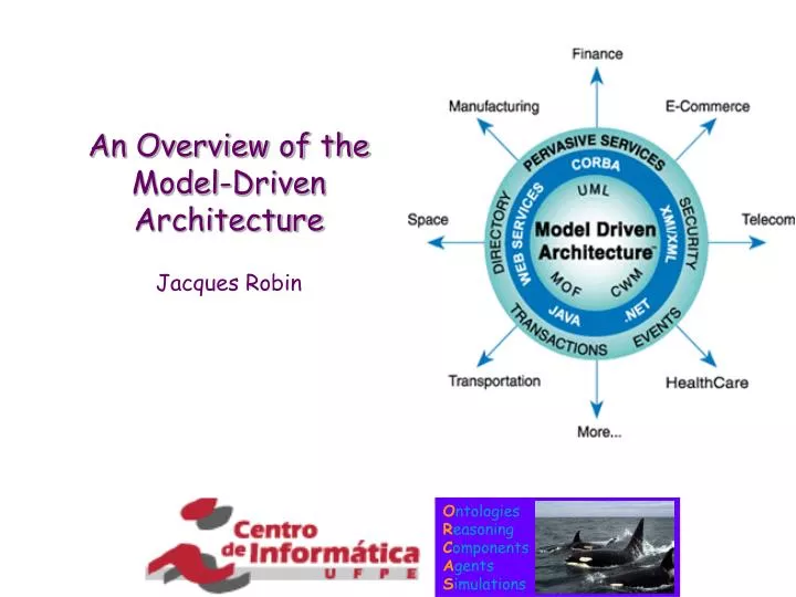 PPT - An Overview of the Model-Driven Architecture PowerPoint ...