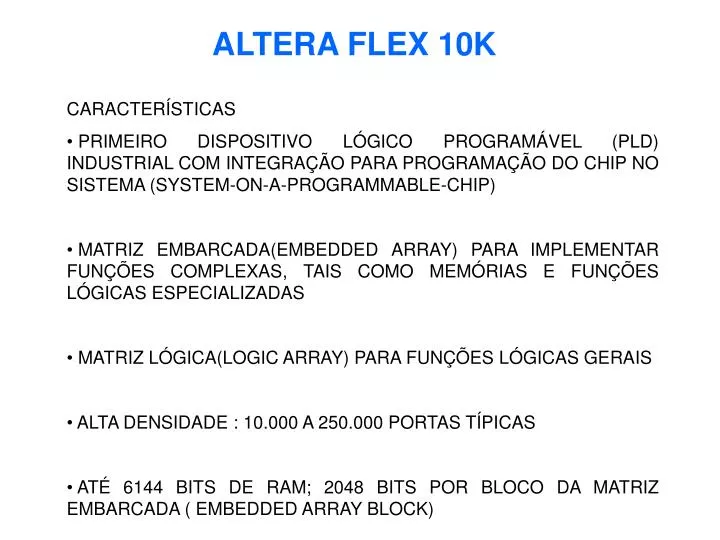 PPT - ALTERA FLEX 10K PowerPoint Presentation, free download - ID:4661919