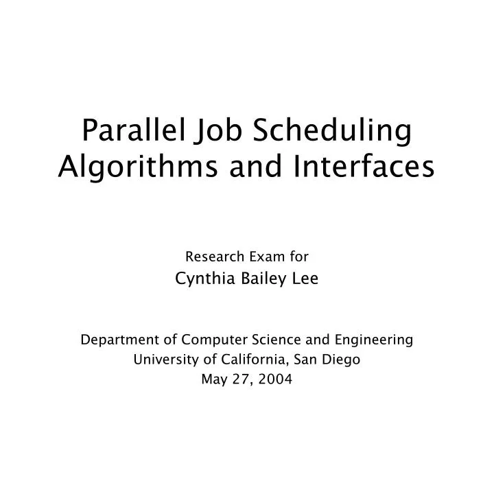 Ppt Parallel Job Scheduling Algorithms And Interfaces Powerpoint Presentation Id4662052
