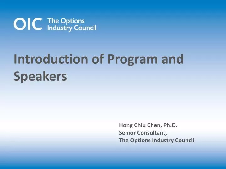 PPT - Introduction of Program and Speakers PowerPoint Presentation ...