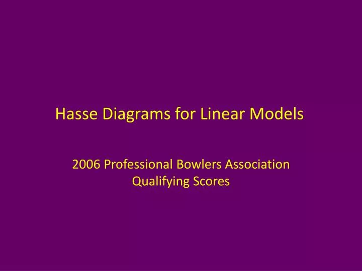 PPT - Hasse Diagrams for Linear Models PowerPoint Presentation, free ...