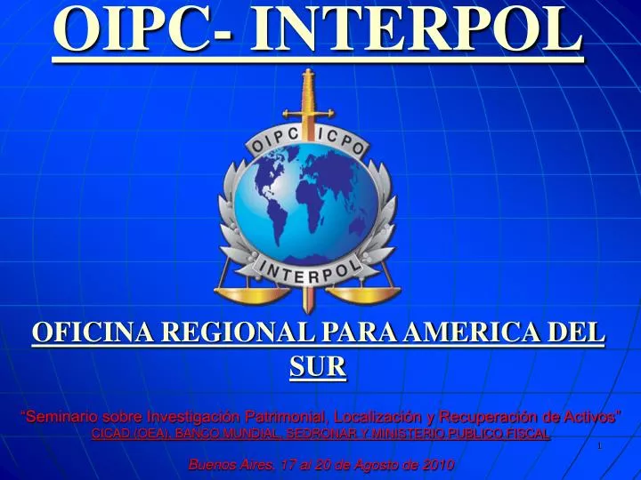 PPT - OIPC- INTERPOL PowerPoint Presentation, free download - ID:4662685