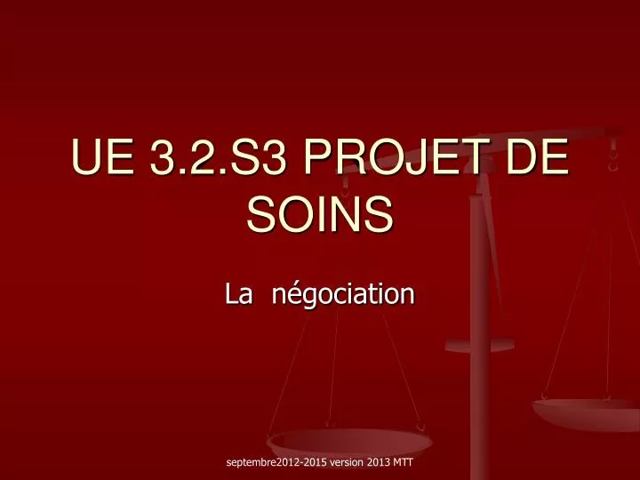 PPT - UE 3.2.S3 PROJET DE SOINS PowerPoint Presentation, free download ...