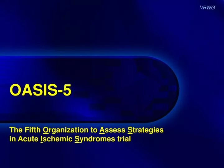 PPT - OASIS-5 PowerPoint Presentation, free download - ID:4663250