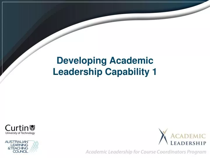 PPT - Developing Academic Leadership Capability 1 PowerPoint ...