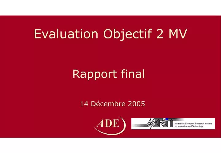 PPT - Evaluation Objectif 2 MV PowerPoint Presentation, free download ...