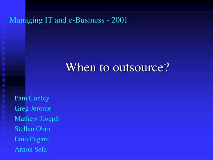 PPT - When to outsource? PowerPoint Presentation, free download - ID ...