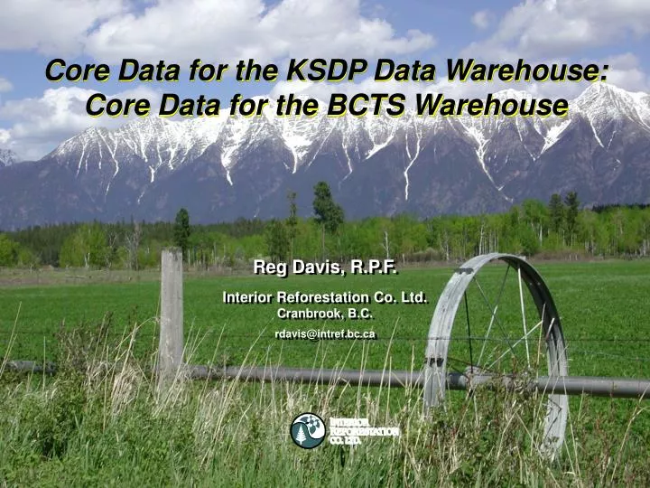 PPT - Core Data for the KSDP Data Warehouse: Core Data for the BCTS ...