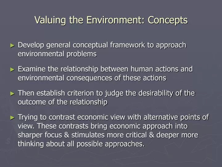 PPT - Valuing the Environment: Concepts PowerPoint Presentation, free ...