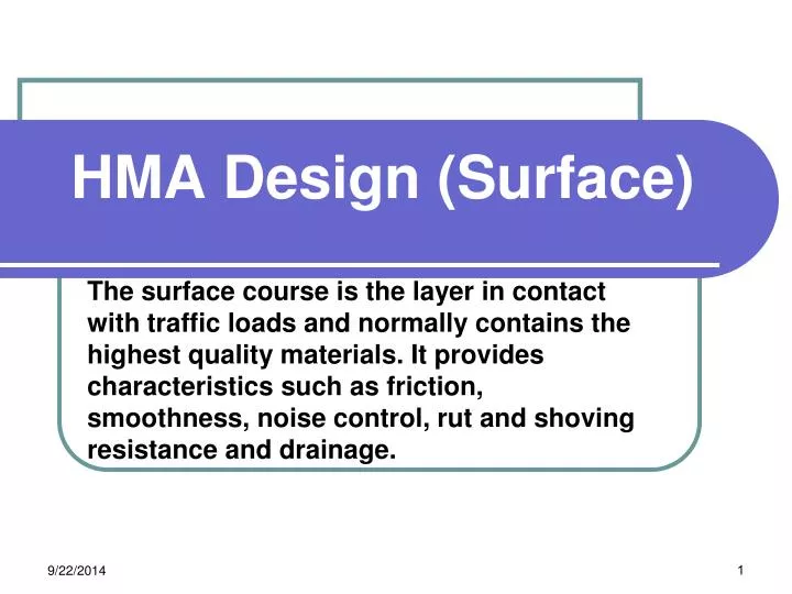 PPT - HMA Design (Surface) PowerPoint Presentation, free download - ID ...