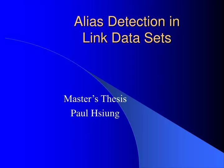 Ppt Alias Detection In Link Data Sets Powerpoint Presentation Free