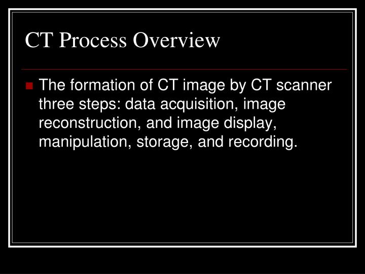PPT - Computed Tomography RAD309 PowerPoint Presentation - ID:4667756