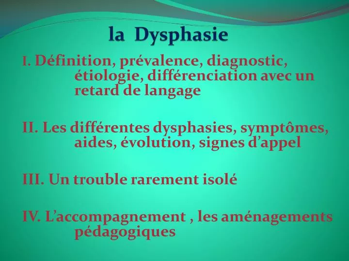 PPT - la Dysphasie PowerPoint Presentation, free download - ID:4668303