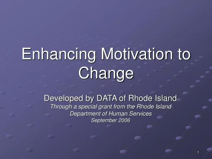 PPT - Enhancing Motivation to Change PowerPoint Presentation, free ...