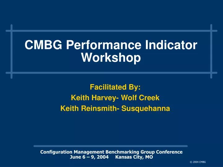 PPT - CMBG Performance Indicator Workshop PowerPoint Presentation, free ...