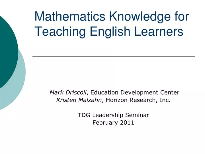PPT - Mathematics Knowledge for Teaching English Learners PowerPoint ...