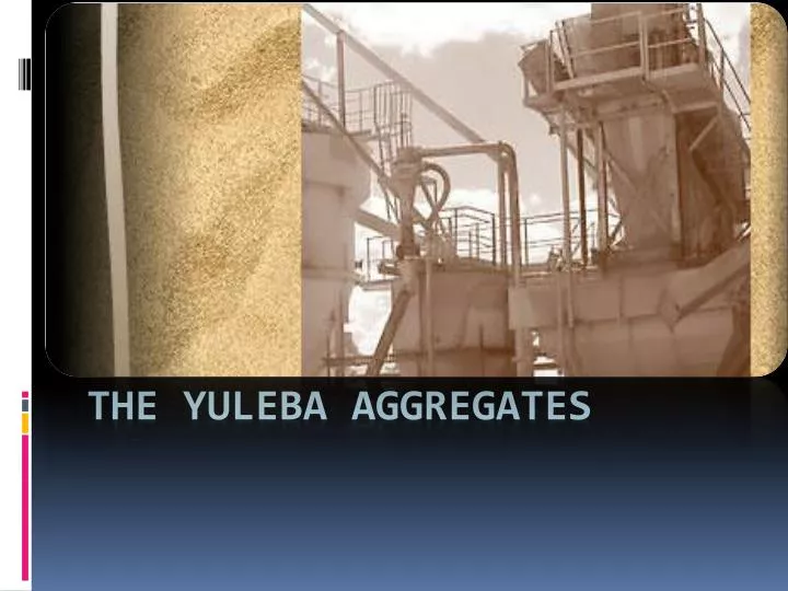 PPT - The Yuleba aggregates PowerPoint Presentation, free download - ID ...