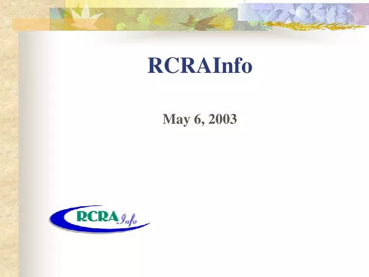 PPT - RCRAInfo PowerPoint Presentation, free download - ID:4670085