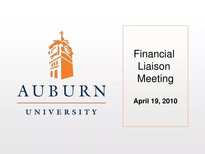 PPT - Financial Liaison Meeting April 19, 2010 PowerPoint Presentation ...