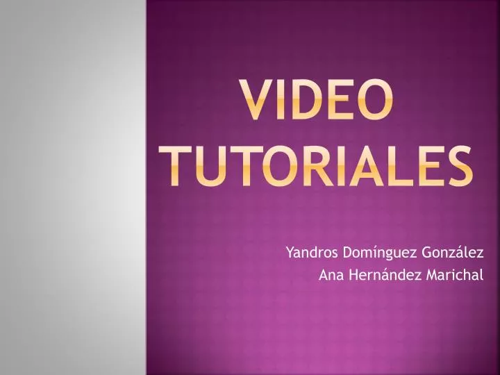 PPT - VIDEO TUTORIALES PowerPoint Presentation, free download - ID:4670161