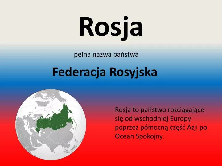 PPT - Rosja PowerPoint Presentation, free download - ID:4670565