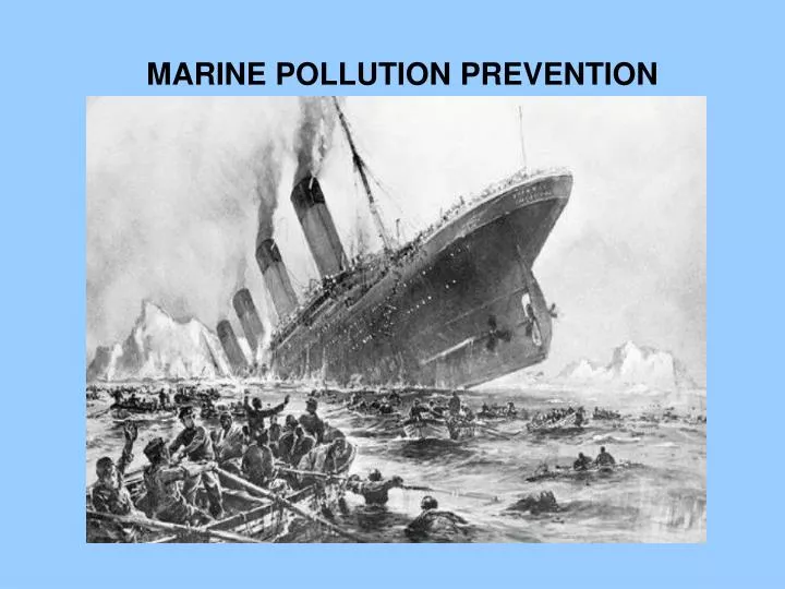 PPT - MARINE POLLUTION PREVENTION PROCEDURES PowerPoint Presentation ...