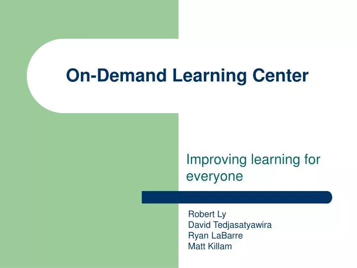 PPT - On-Demand Learning Center PowerPoint Presentation, free download ...