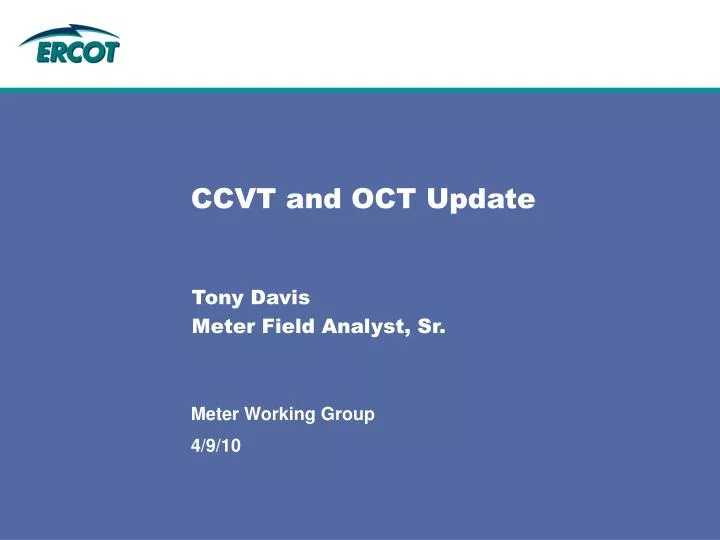PPT - CCVT and OCT Update PowerPoint Presentation, free download - ID ...