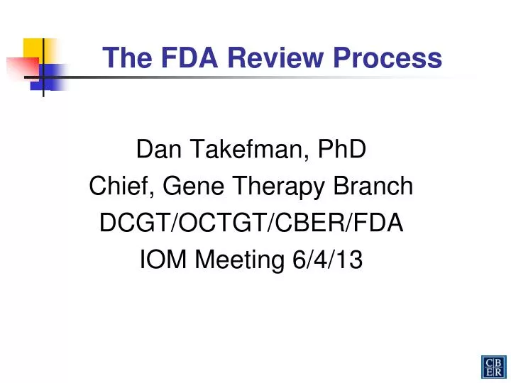 PPT - The FDA Review Process PowerPoint Presentation, free download ...