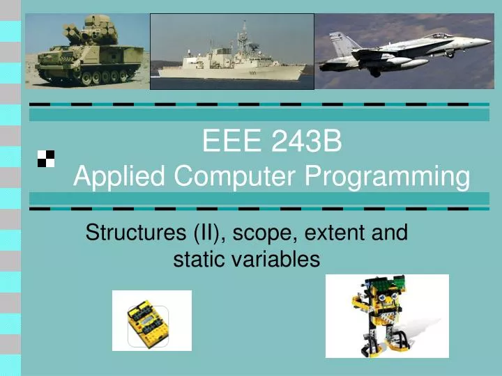PPT - EEE 243B Applied Computer Programming PowerPoint Presentation ...