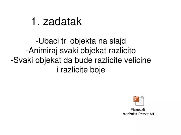 PPT - 1. zadatak PowerPoint Presentation, free download - ID:4673349