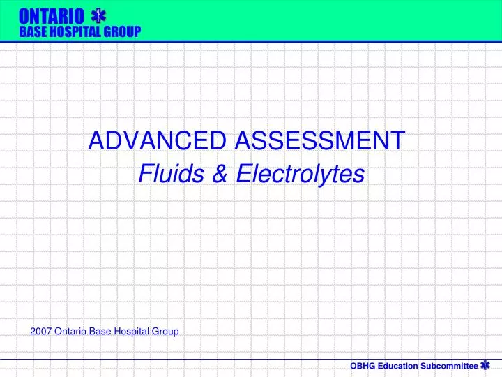 PPT - ADVANCED ASSESSMENT Fluids & Electrolytes PowerPoint Presentation ...