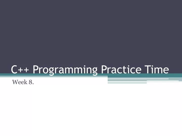 Ppt C Programming Practice Time Powerpoint Presentation Free Download Id4674347
