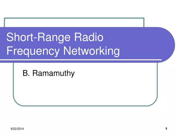 PPT - Short-Range Radio Frequency Networking PowerPoint Presentation ...
