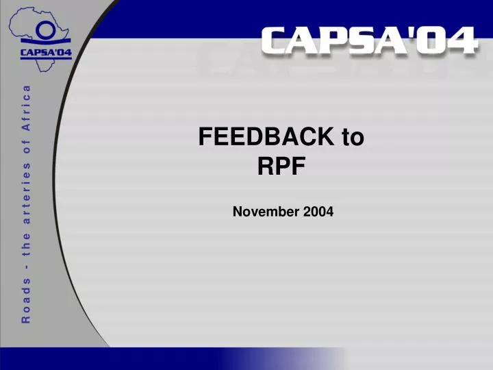 PPT - FEEDBACK to RPF PowerPoint Presentation, free download - ID:4675183