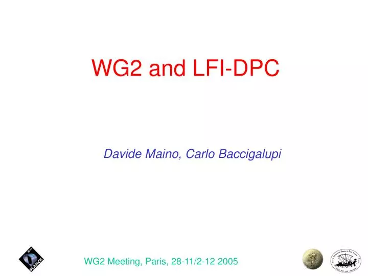 PPT - WG2 and LFI-DPC PowerPoint Presentation, free download - ID:4675404