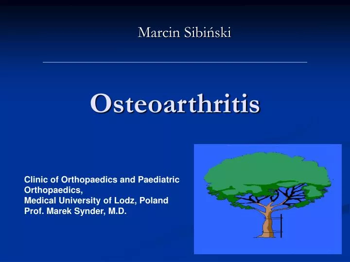 PPT - Osteoarthritis PowerPoint Presentation, free download - ID:4675493