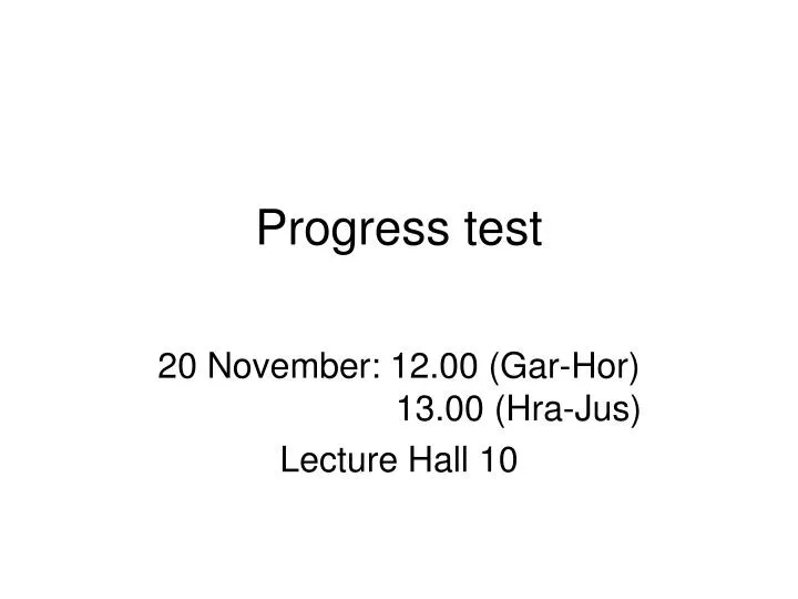 PPT - Progress test PowerPoint Presentation, free download - ID:4676504
