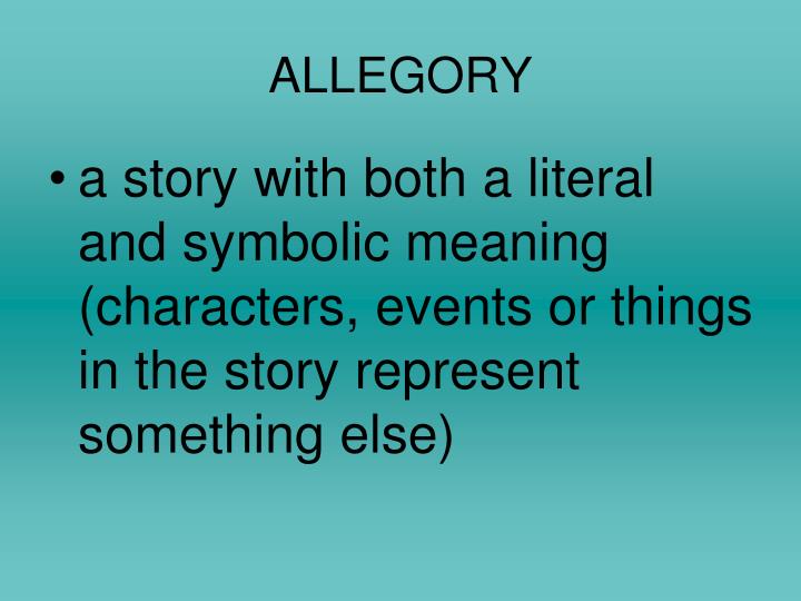 PPT - What is an allegory? PowerPoint Presentation - ID:4676886