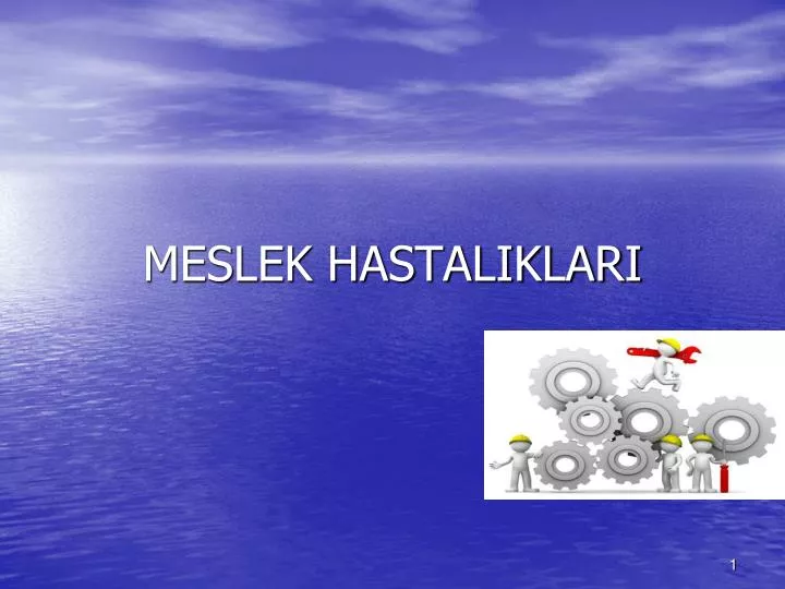 PPT - MESLEK HASTALIKLARI PowerPoint Presentation, free download - ID ... PPT - MESLEK HASTALIKLARI PowerPoint Presentation, free download - ID ...