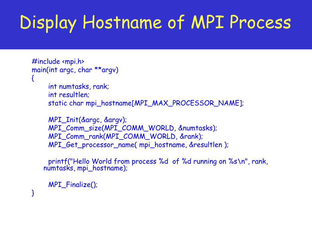 Ppt Programming Clusters Using Message Passing Interface Mpi Powerpoint Presentation Id
