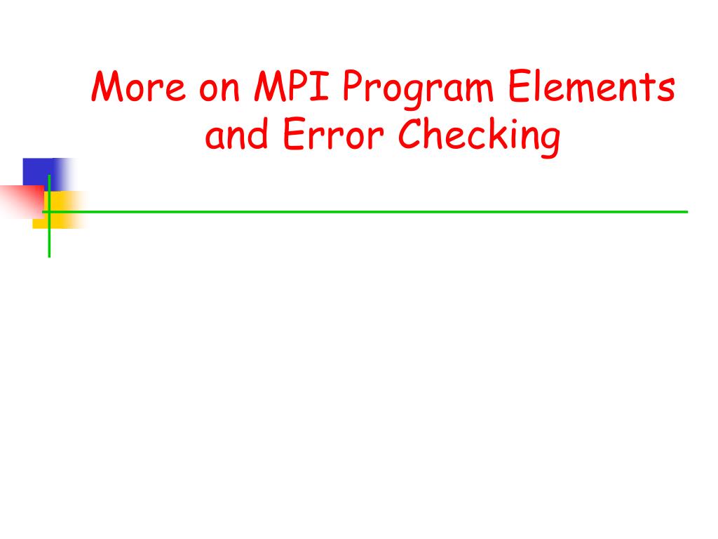 Ppt Programming Clusters Using Message Passing Interface Mpi Powerpoint Presentation Id