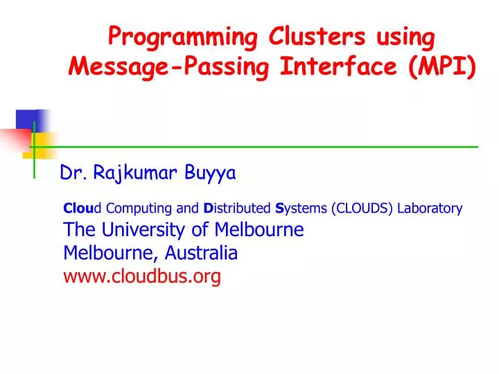 PPT - Programming Clusters using Message-Passing Interface (MPI) PowerPoint Presentation - ID ...