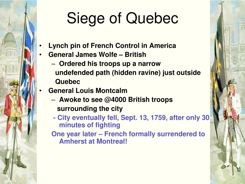 PPT - The French & Indian War (1756 to 1763) PowerPoint Presentation ...