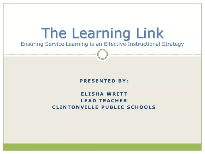 PPT - The Learning Link Ensuring Service Learning is an Effective ...