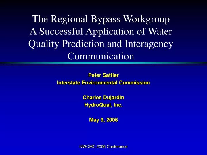 PPT - Peter Sattler Interstate Environmental Commission Charles Dujardin HydroQual, Inc. May 9 ...