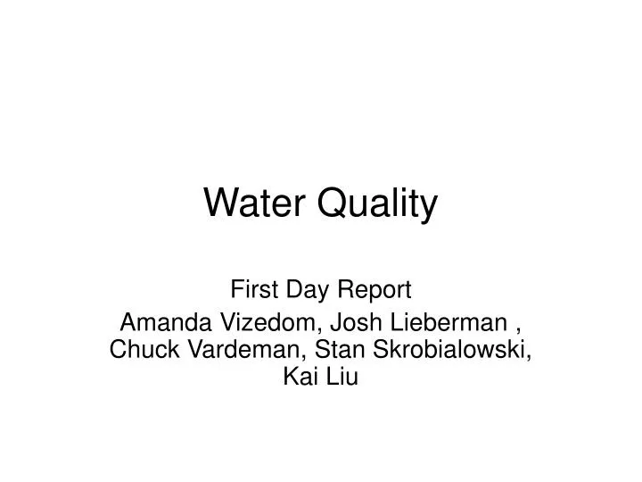 PPT - Water Quality PowerPoint Presentation, free download - ID:4679701