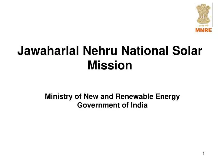 PPT - Jawaharlal Nehru National Solar Mission PowerPoint Presentation ... PPT - Jawaharlal Nehru National Solar Mission PowerPoint Presentation ...